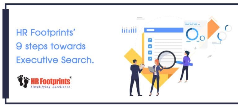 HR Footprints’ 9 steps towards Executive Search - HR Footprints