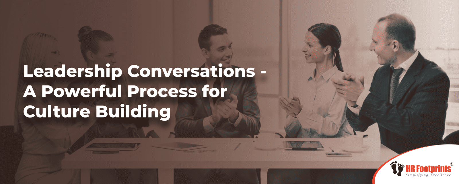 Leadership Conversations – A Powerful Process for Culture Building - HR ...